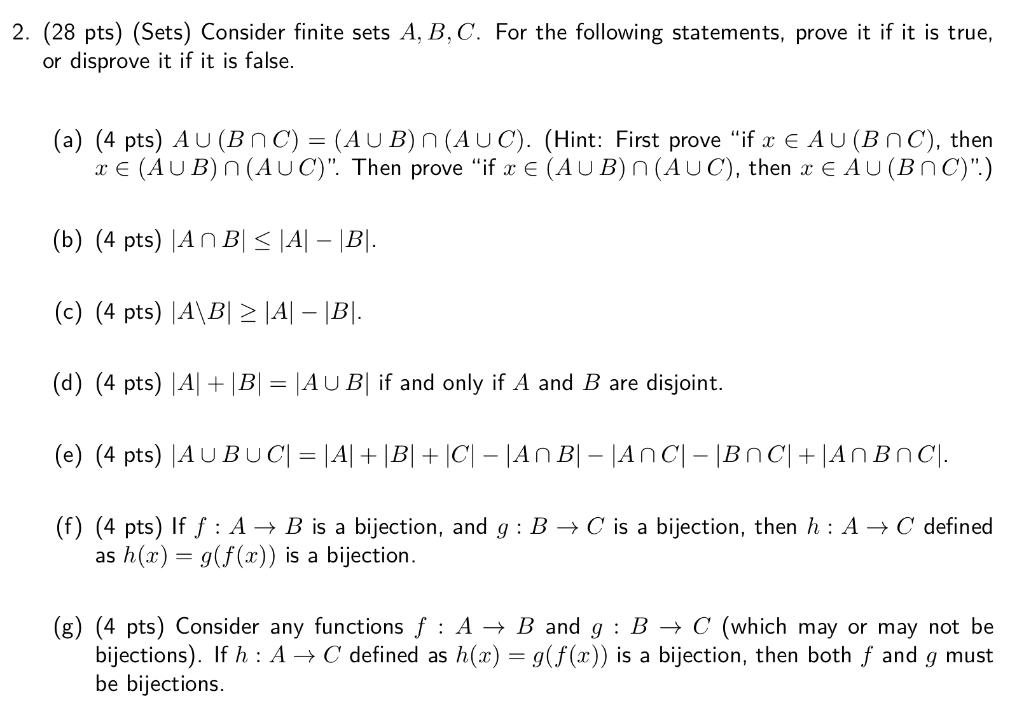 Solved 2. (28 pts) (Sets) Consider finite sets A,B,C. For | Chegg.com