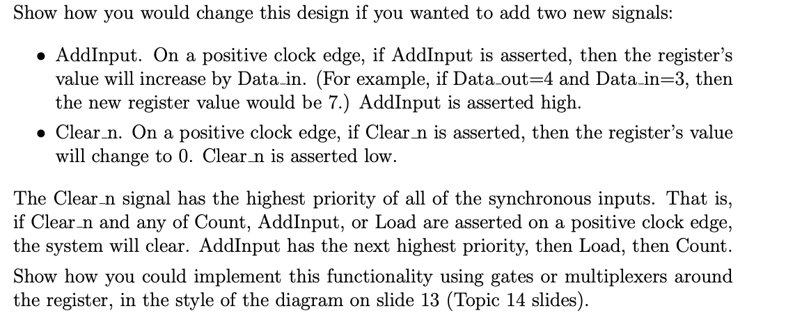 Show how you would change this design if you wanted | Chegg.com