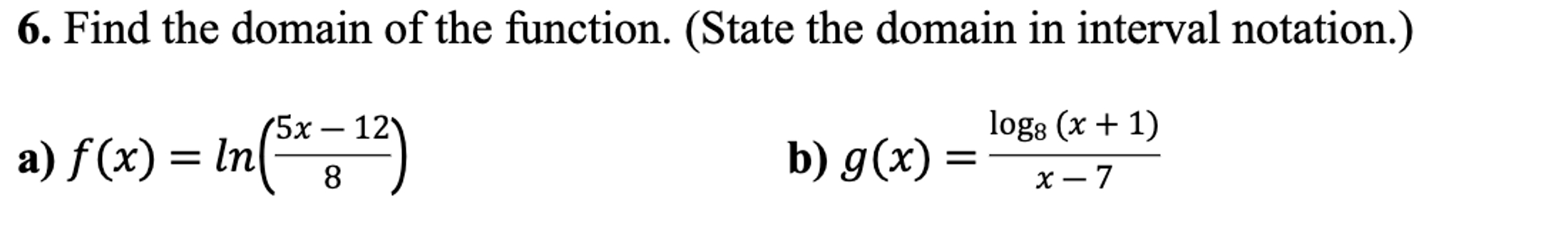 Solved Find the domain of the function. (State the domain in | Chegg.com