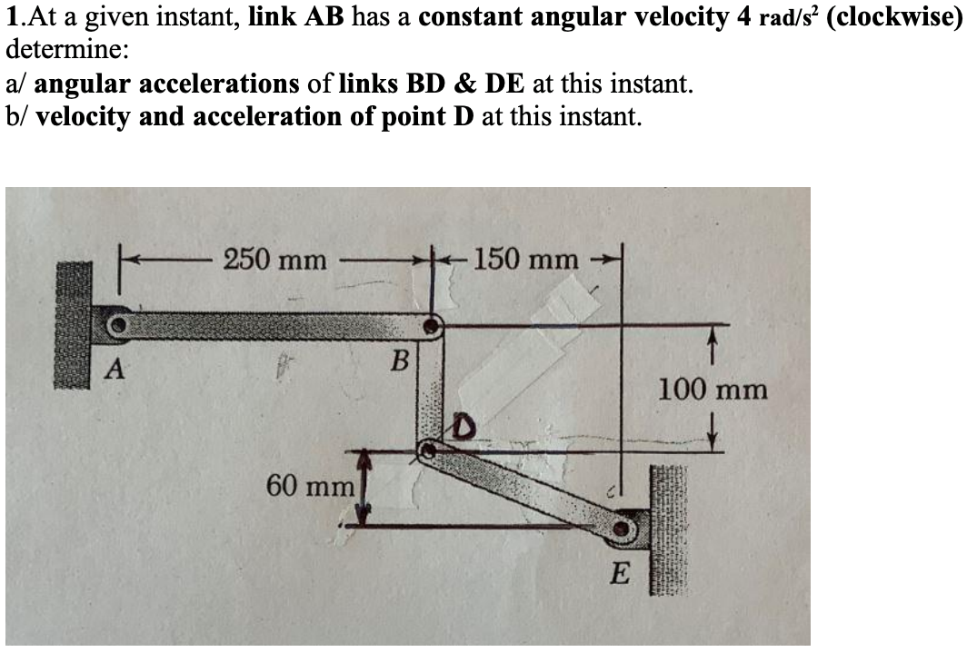 Solved 1.At a given instant, link AB has a constant angular | Chegg.com