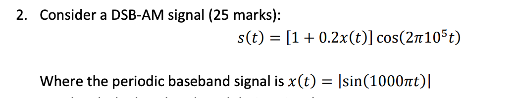 Solved MATLAB Exercise 5. Consider the DSB-SC modulation | Chegg.com