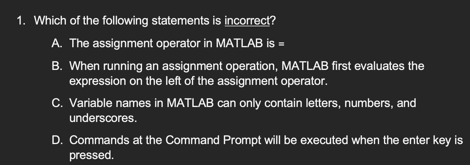 Solved 1. Which of the following statements is incorrect? A. | Chegg.com