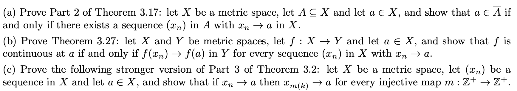 Solved (a) Prove Part 2 of Theorem 3.17: let X be a metric | Chegg.com