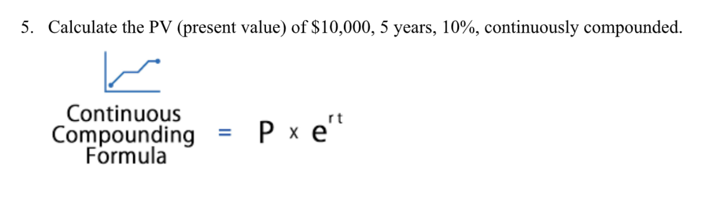 Solved 5. Calculate the PV (present value) of $10,000,5 | Chegg.com