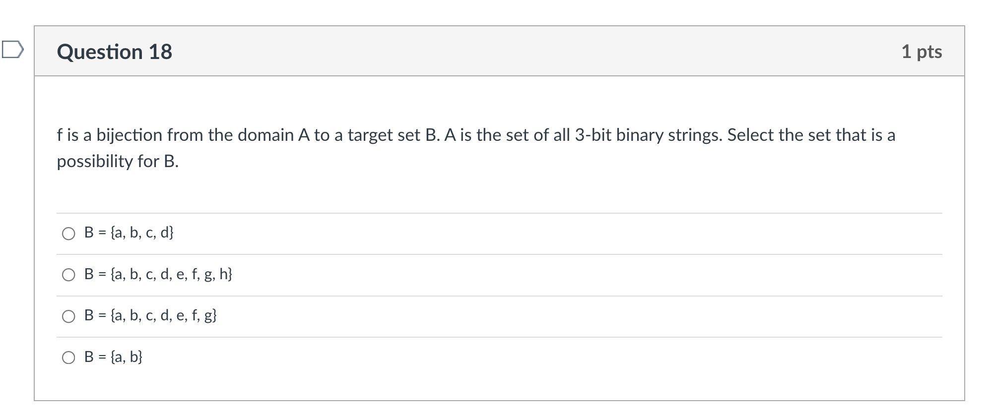 Solved D Question 18 1 pts f is a bijection from the domain | Chegg.com