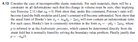 4.13 Consider the case of incompressible elastic | Chegg.com