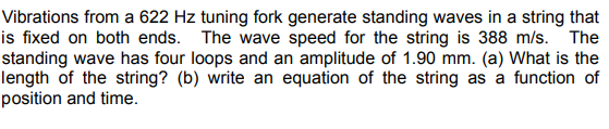 Solved Vibrations from a 622 Hz tuning fork generate | Chegg.com
