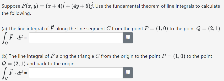 Solved Suppose vec(F)(x,y)=(x+4)vec(i)+(4y+5)vec(j). ﻿Use | Chegg.com