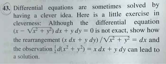 Solved Differential equations are sometimes solved by having | Chegg.com