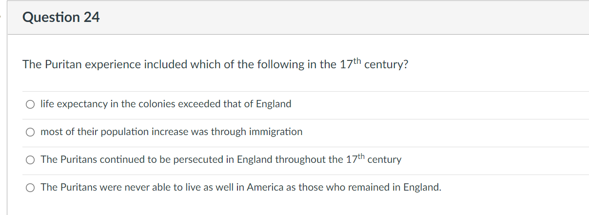Solved Question 24 The Puritan experience included which of | Chegg.com