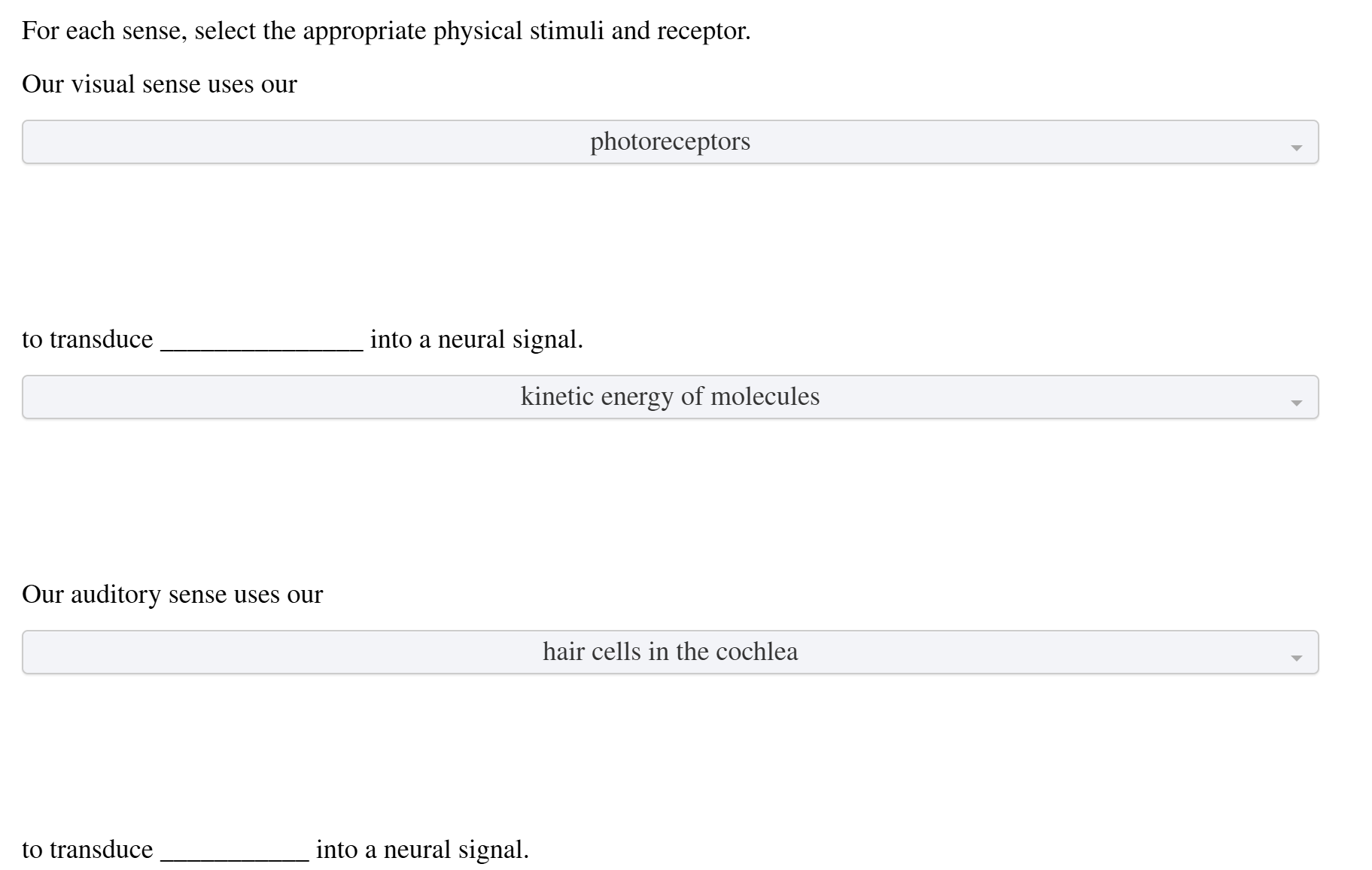Solved For each sense, select the appropriate physical | Chegg.com