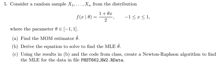 Solved 5. Consider a random sample X1,…,Xn from the | Chegg.com