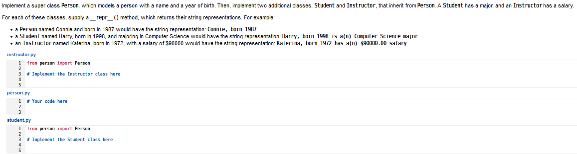 Solved For each of these classes, supply a _repr__() method, | Chegg.com