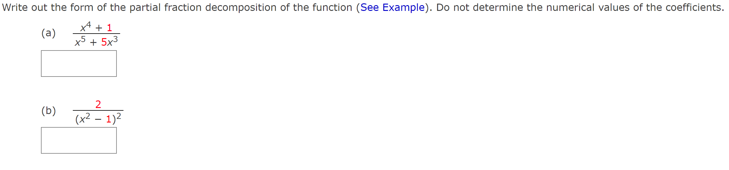 Solved Write out the form of the partial fraction | Chegg.com