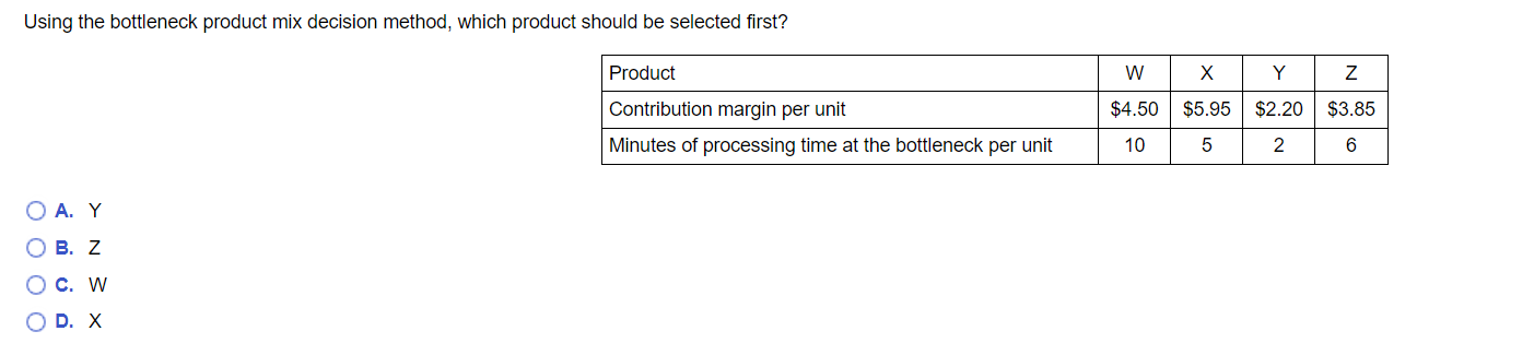 Solved Using the bottleneck product mix decision method, | Chegg.com