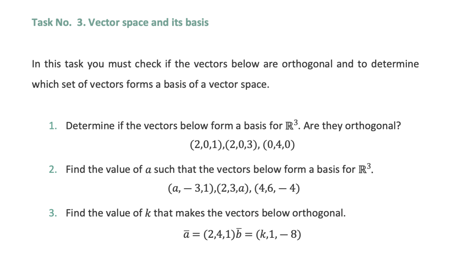 Solved Task No. 3. Vector space and its basis In this task | Chegg.com