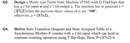 Solved Q3. Design a Mealy type Finite State Machine (FSM) | Chegg.com