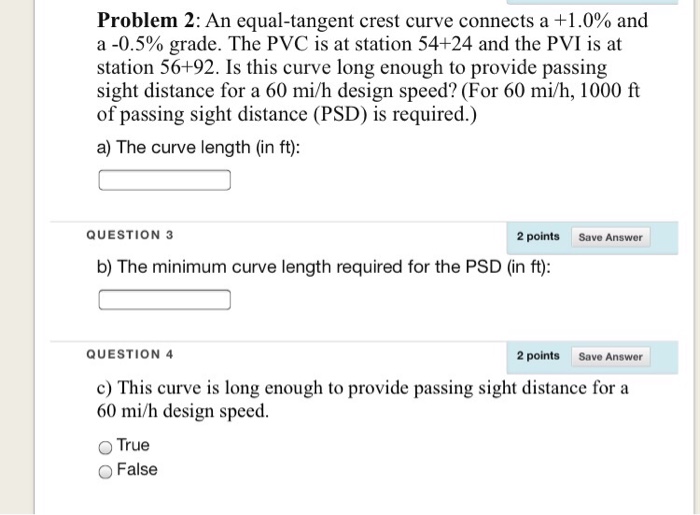 Solved Problem 2: An equal-tangent crest curve connects a | Chegg.com