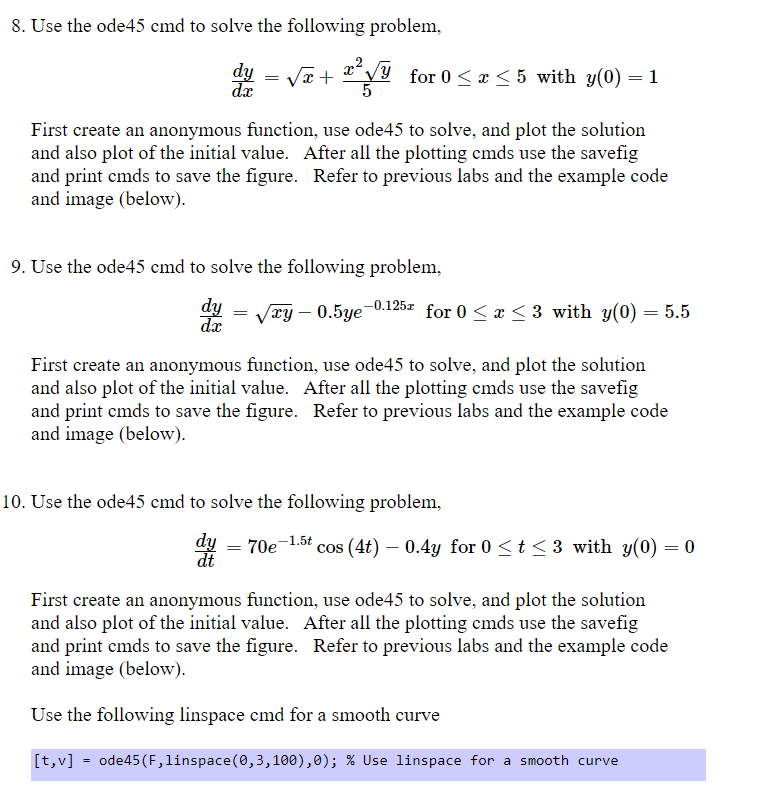 Solved 8. Use the ode 45 cm to solve the following problem, | Chegg.com