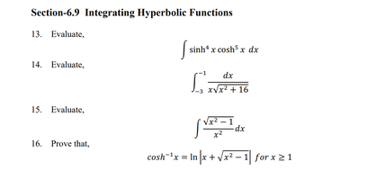 Solved Section-6.9 Integrating Hyperbolic Functions 13. | Chegg.com