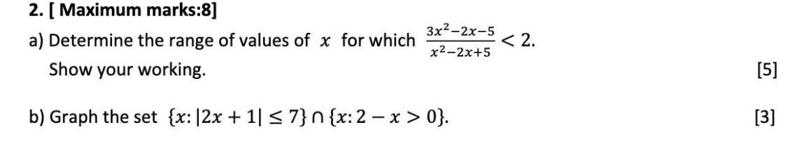 Solved 2. [Maximum marks:8] a) Determine the range of values | Chegg.com