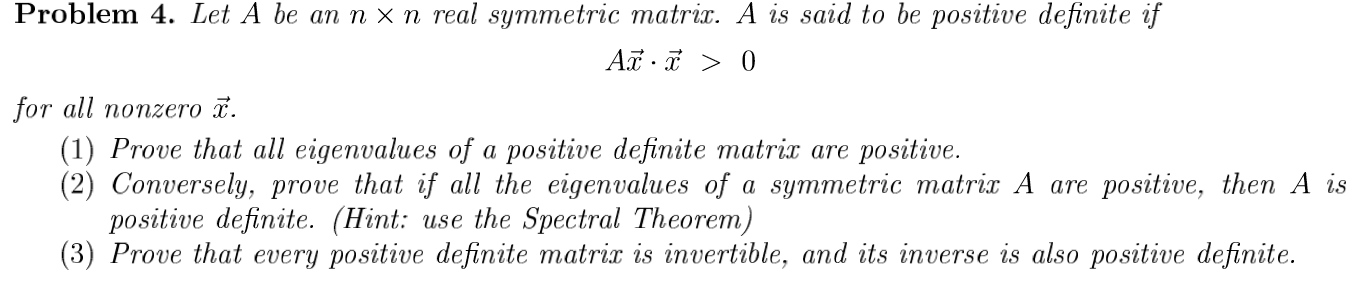 Solved Problem 4. Let A be an n x n real symmetric matrir. A | Chegg.com
