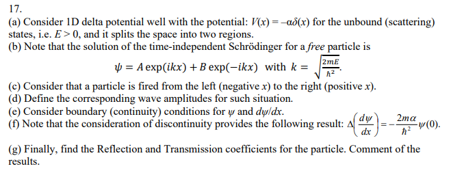 Solved (a) Consider 1D delta potential well with the | Chegg.com