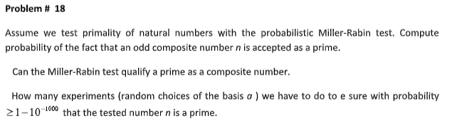 Solved Problem # 18 Assume we test primality of natural | Chegg.com