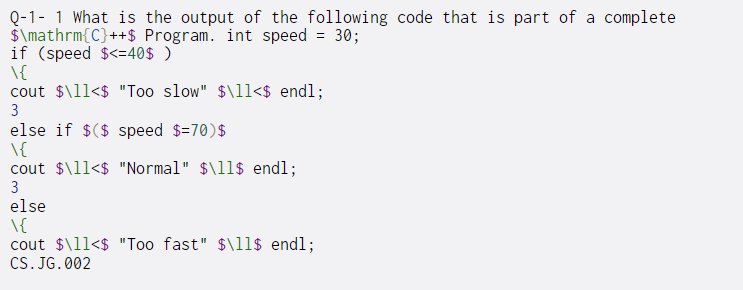 Solved Q-1- 1 What is the output of the following code that | Chegg.com