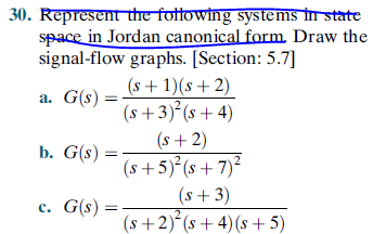 Solved S 30. Represent the following systems to state space | Chegg.com