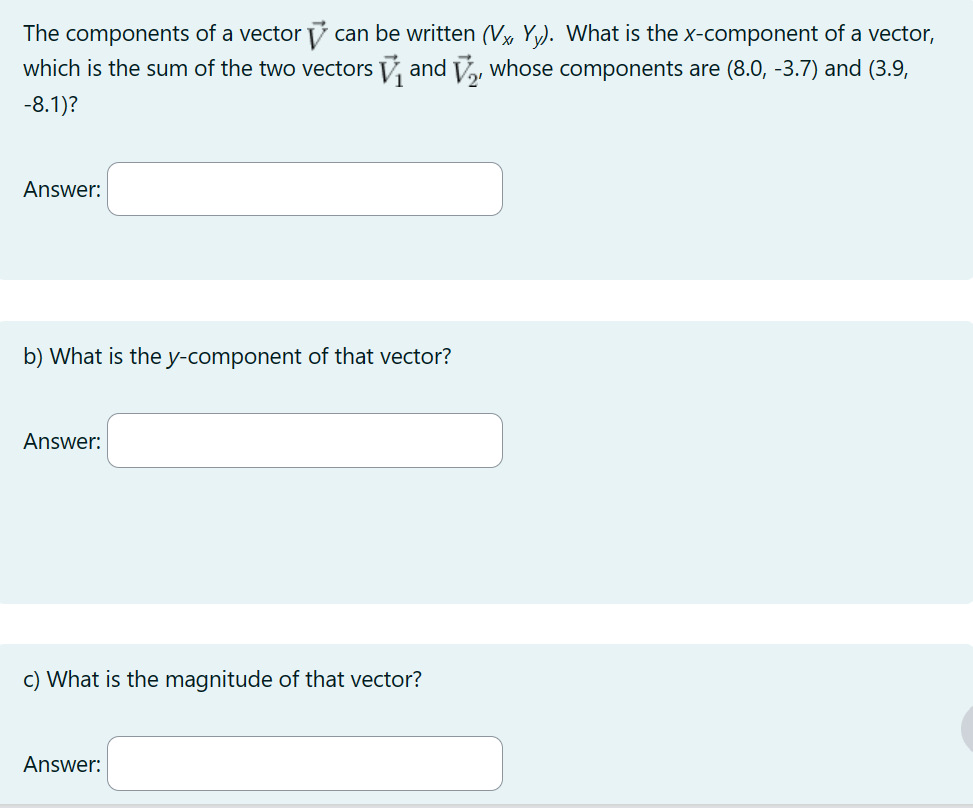 Solved The components of a vector V can be written (Vx,Yy). | Chegg.com