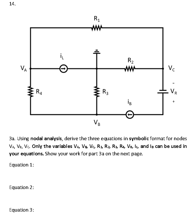 Solved 14. R1 두 IL R2 VA Vc R4 R3 VR. ів + VB 3a. Using | Chegg.com