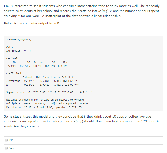 Solved Emi is interested to see if students who consume more | Chegg.com