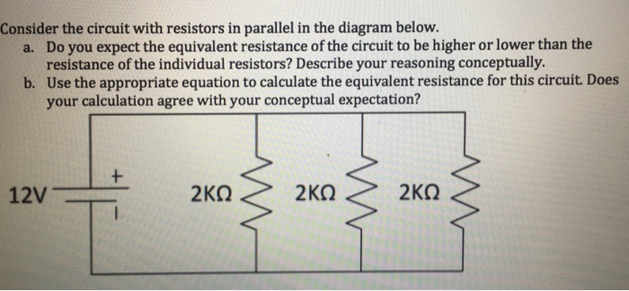 Solved Consider the circuit with resistors in parallel in | Chegg.com
