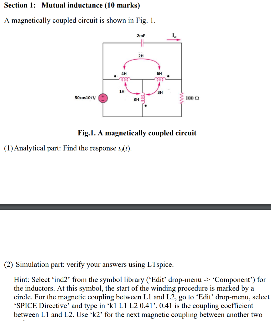 Solved A magnetically coupled circuit is shown in Fig. 1. | Chegg.com