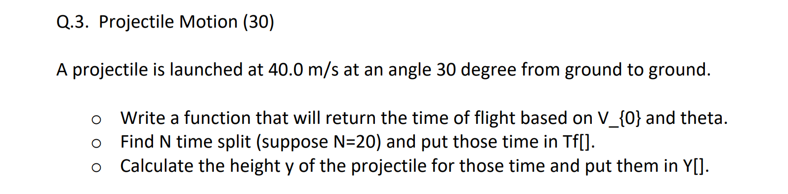 Q.3. Projectile Motion (30) A projectile is launched | Chegg.com