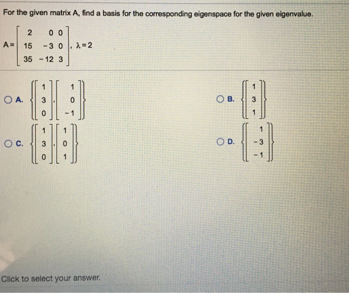 Solved For the given matrix A, find a basis for the | Chegg.com