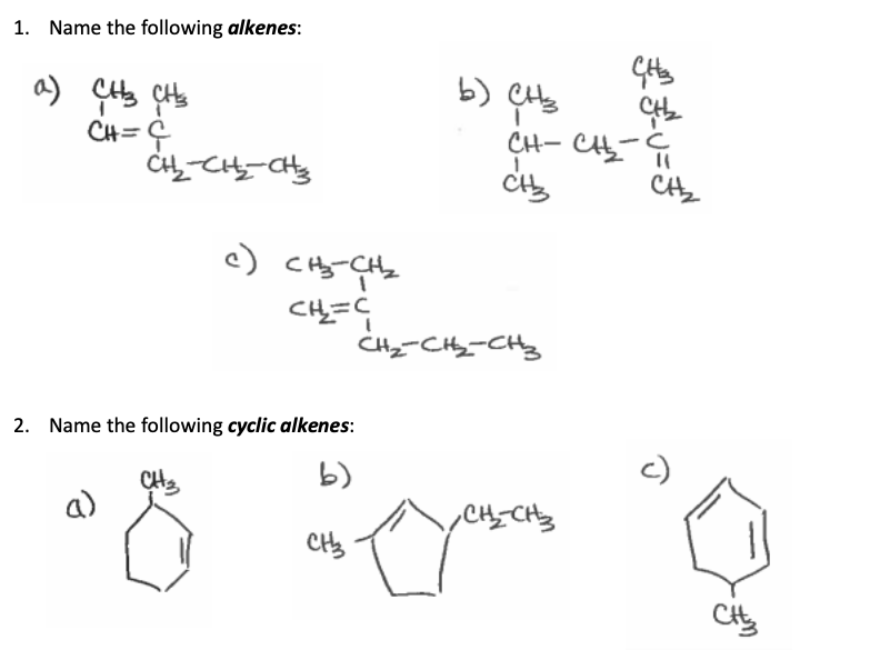 Solved 1. Name the following alkenes: a) b) 2. Name the | Chegg.com Solved 1. Name the following alkenes: a) b) 2. Name the | Chegg.com