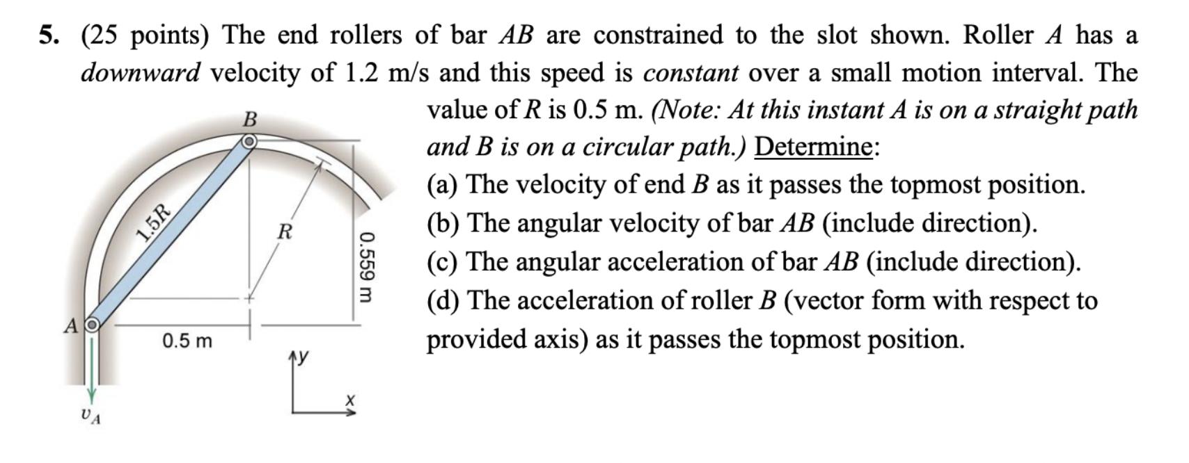 Solved of bar AB are constrained to the slot shown. Roller A | Chegg.com