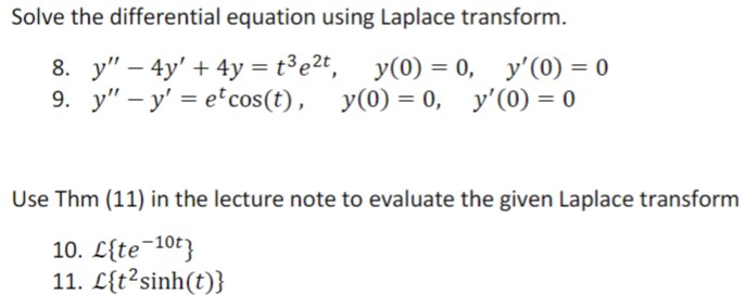 Solved Solve the differential equation using Laplace | Chegg.com