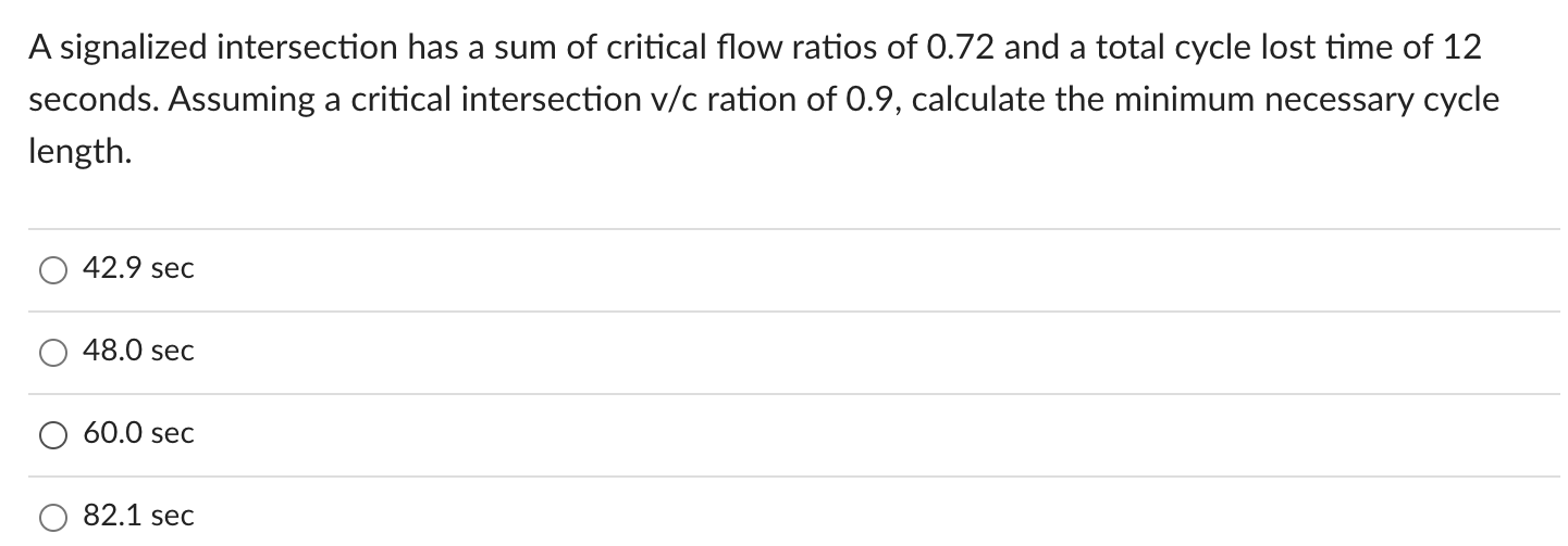 Solved A signalized intersection has a sum of critical flow | Chegg.com