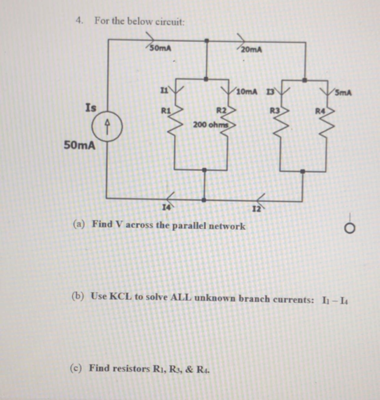 Solved 4. For the below circuit: (a) Find V across the | Chegg.com