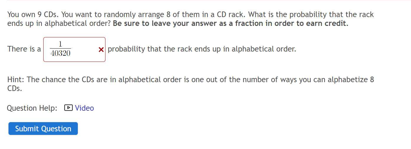 Solved You own 9 CDs. You want to randomly arrange 8 of them | Chegg.com