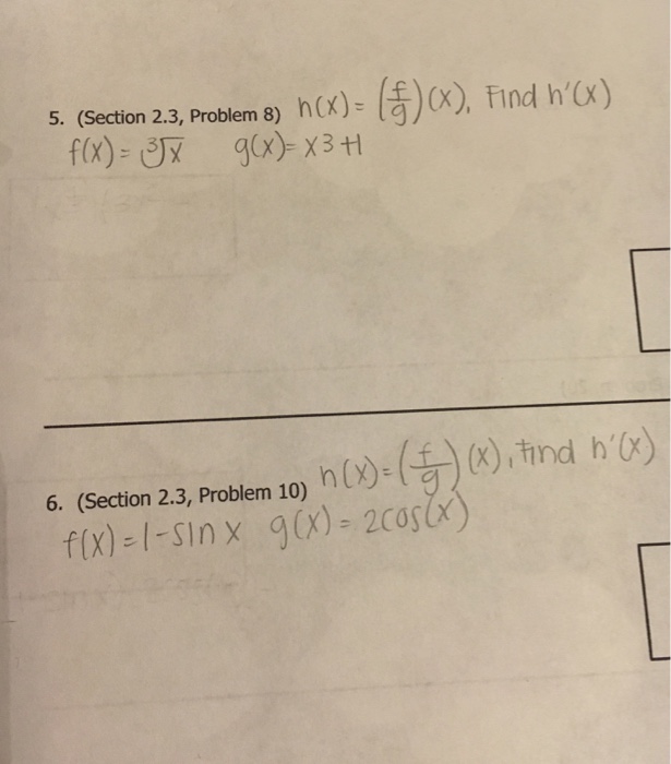 Solved H (x) = (f/g) (x), Find h' (x) f (x) = 3_Squareroot x | Chegg.com