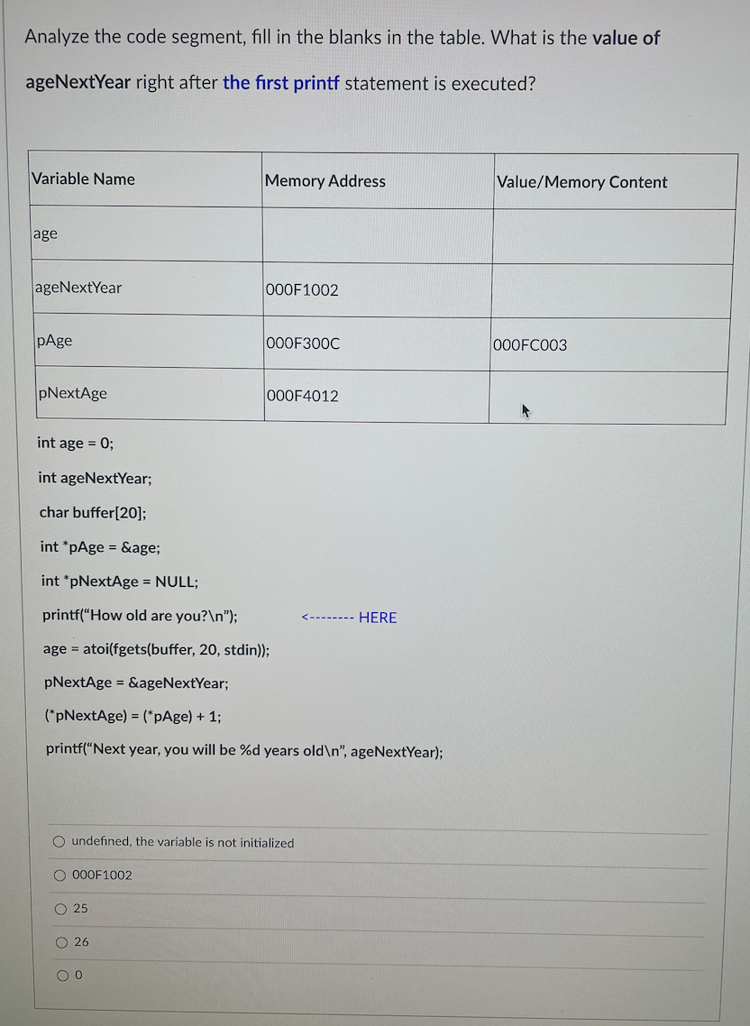 Solved Analyze the code segment, fill in the blanks in the | Chegg.com