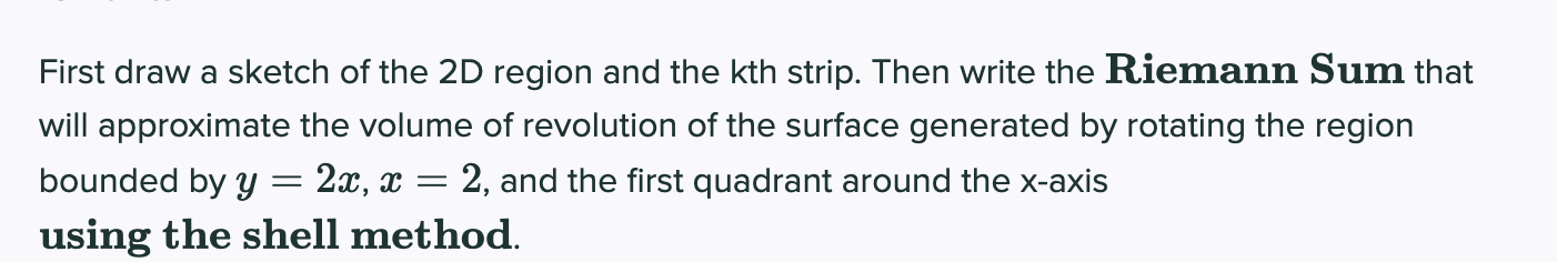 Solved First draw a sketch of the 2D region and the kth | Chegg.com