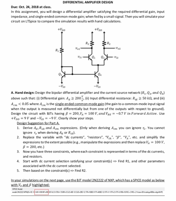 Solved DIFFERENTIAL AMPLIFIER DESIGN Due: Oct. 24, 2018 at | Chegg.com
