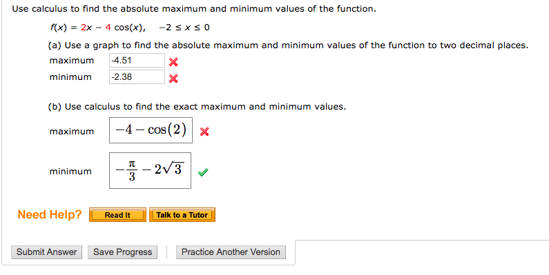 Solved Use calculus to find the absolute maximum and minimum | Chegg.com