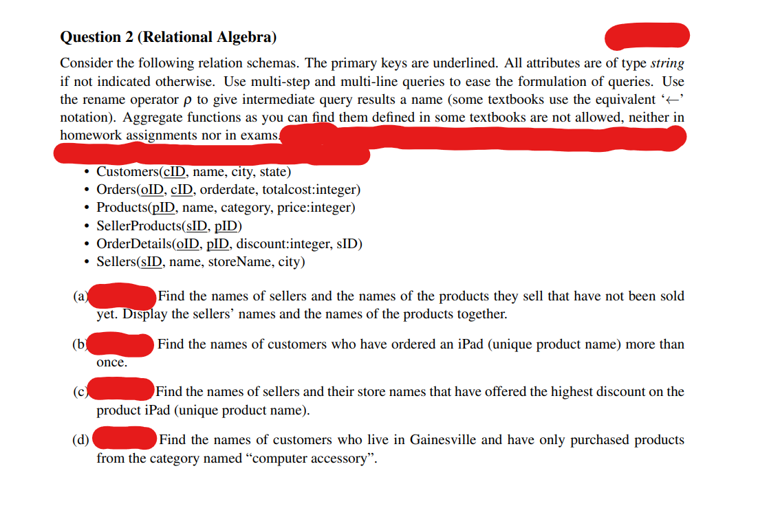 Solved Question 2 (Relational Algebra) Consider the | Chegg.com