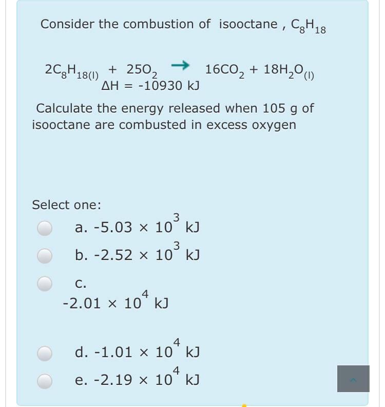 Solved Consider the combustion of isooctane , C8H18 | Chegg.com